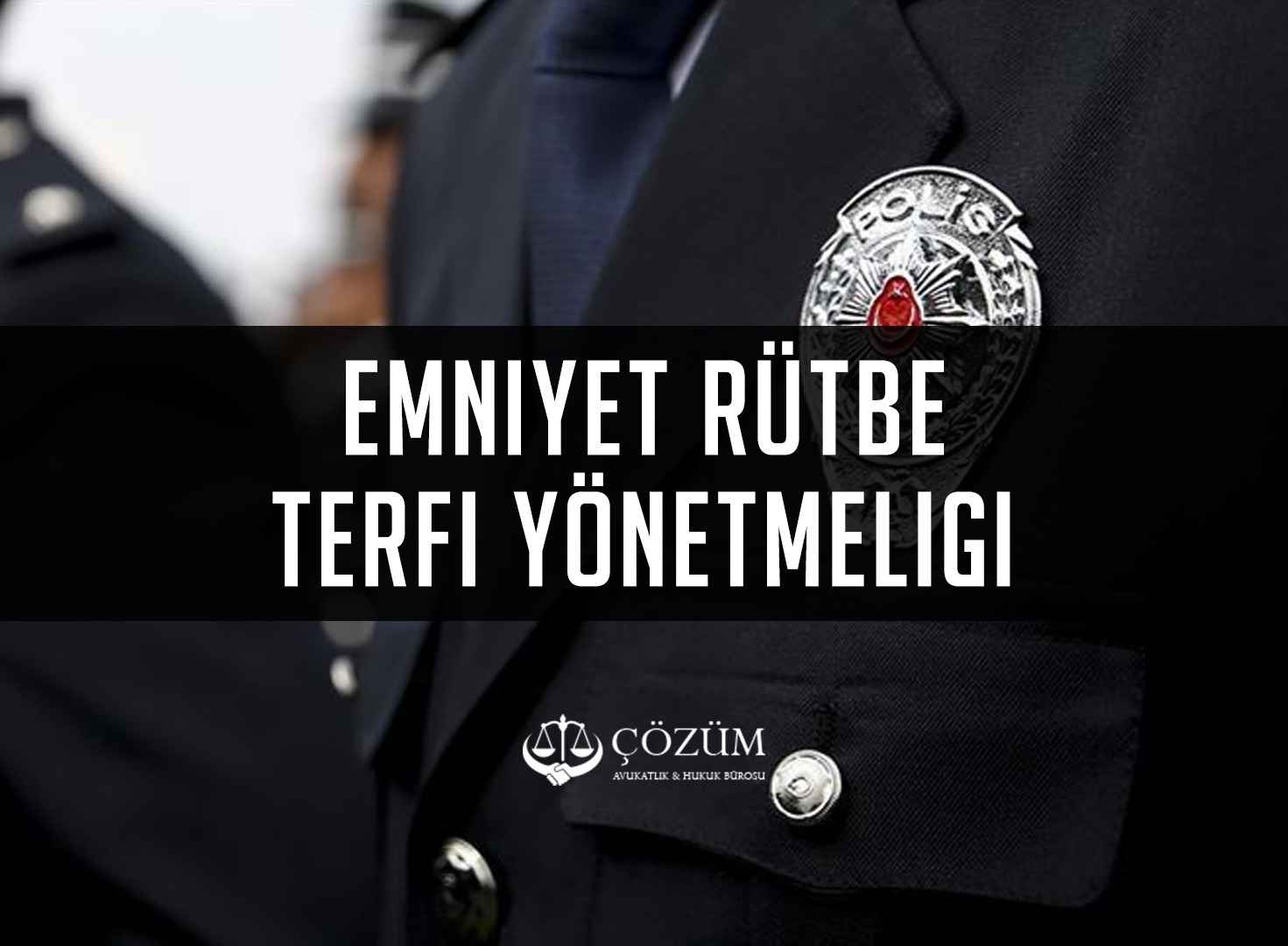 Emniyet Rütbe Terfi 2024 Polislikte Rütbe Atlama, Rütbeler Kaç Yılda ...